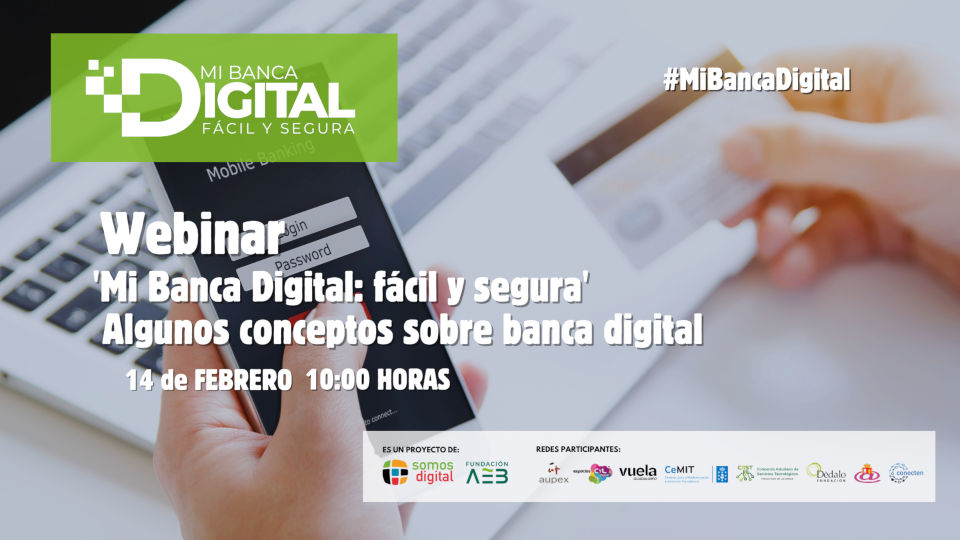 Webinar "Mi Banca Digital: fácil y segura" | Excma. Diputacion ...